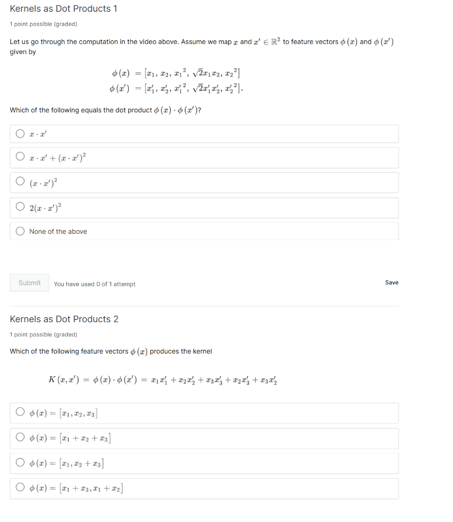 Solved Kernels as Dot Products 1 1 point possible (graded) | Chegg.com