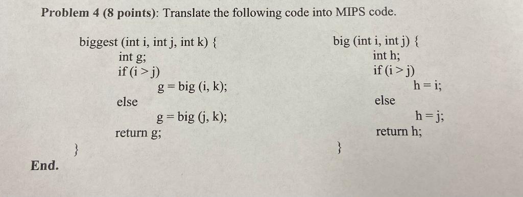 Solved Problem 4 (8 points): Translate the following code | Chegg.com