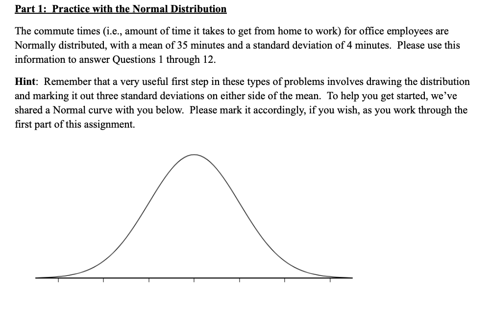 Solved Part 1: Practice with the Normal Distribution The | Chegg.com