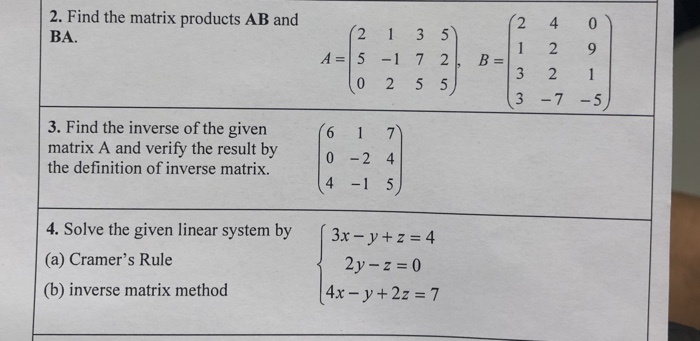 Solved 2. Find the matrix products AB and BA. (2 4 0 A 5-1 7 | Chegg.com