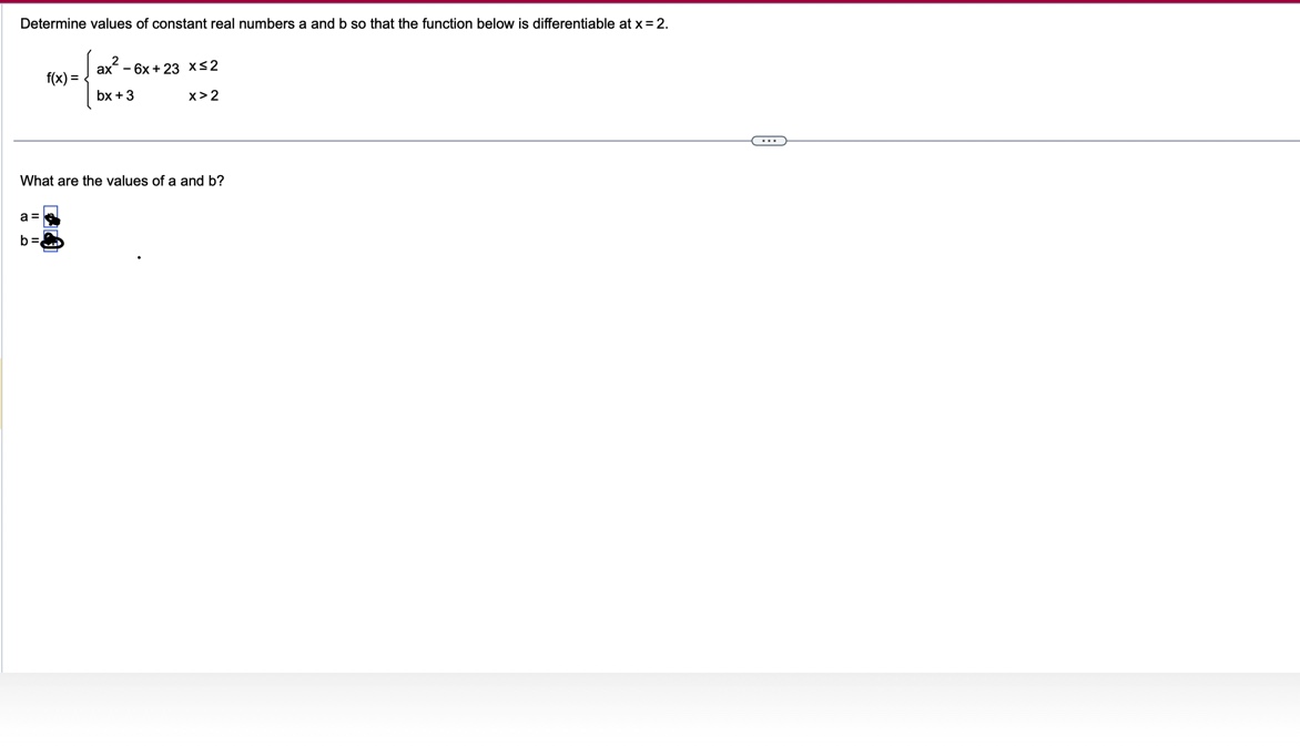 Solved Determine values of constant real numbers a and b so | Chegg.com