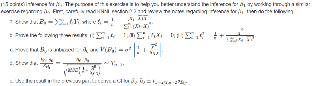 Solved (15 points) Inference for β0. The purpose of this | Chegg.com