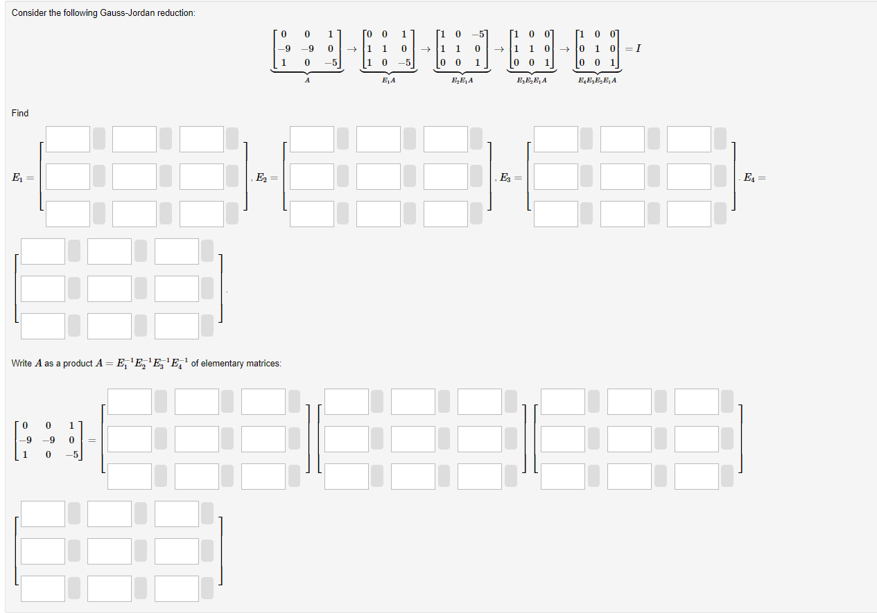 Solved Consider the following Gauss-Jordan | Chegg.com