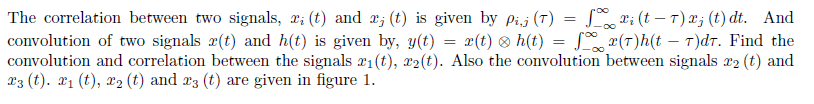 Solved The correlation between two signals, x? (t) and xi | Chegg.com