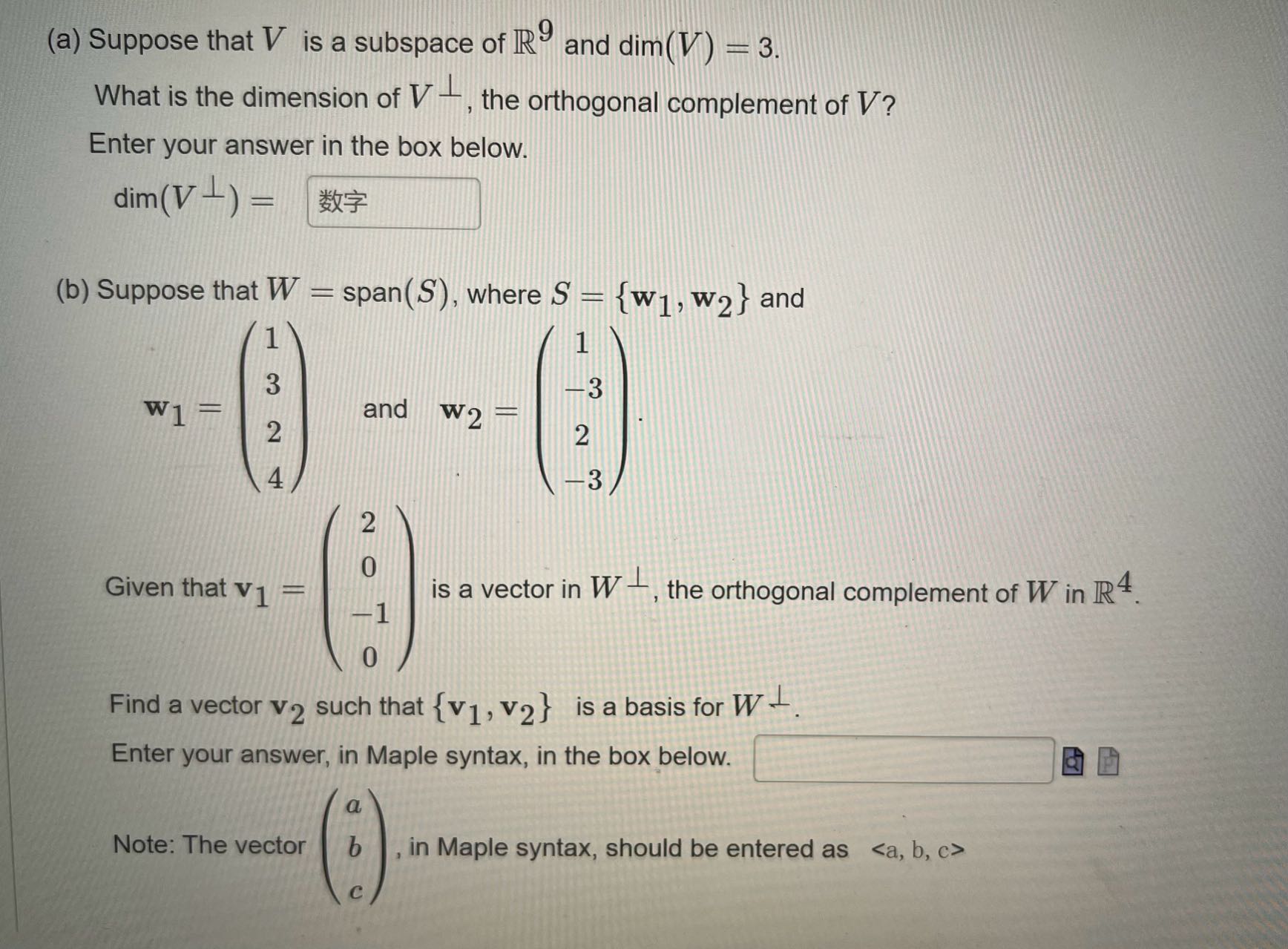 Solved (a) Suppose that V is a subspace of R9 and dim(V)=3. | Chegg.com
