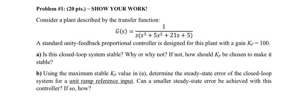 Solved Consider a plant described by the transfer function: | Chegg.com