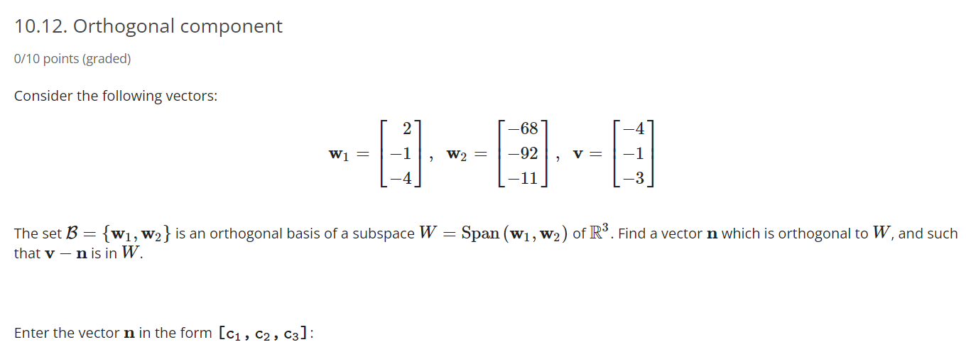 Solved 10.12. ﻿Orthogonal component010 ﻿points | Chegg.com