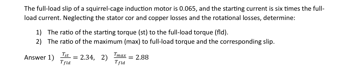 Solved The full-load slip of a squirrel-cage induction motor | Chegg.com