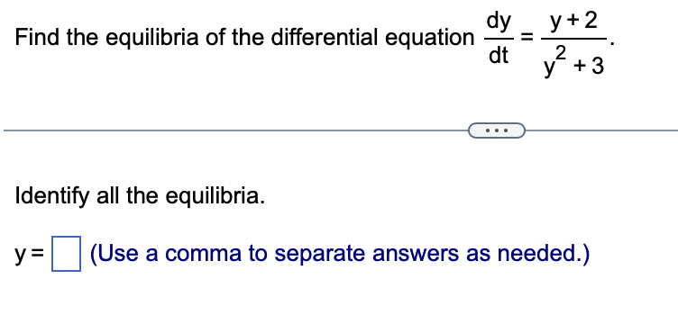 Solved Find the equilibria of the differential equation | Chegg.com
