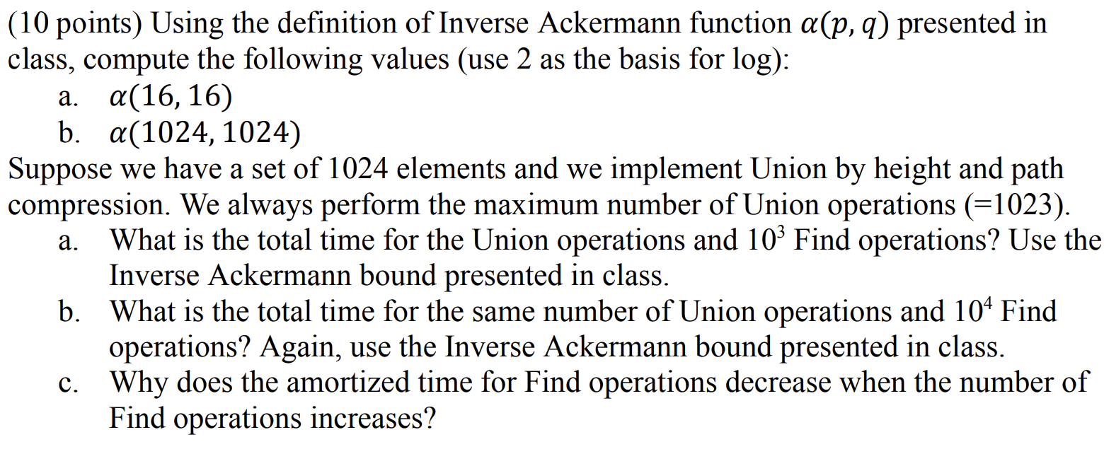 Solved (10 points) Using the definition of Inverse Ackermann | Chegg.com