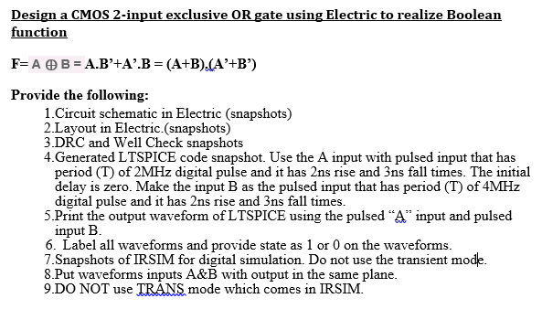 Solved Design a CMOS 2-input exclusive OR gate using | Chegg.com