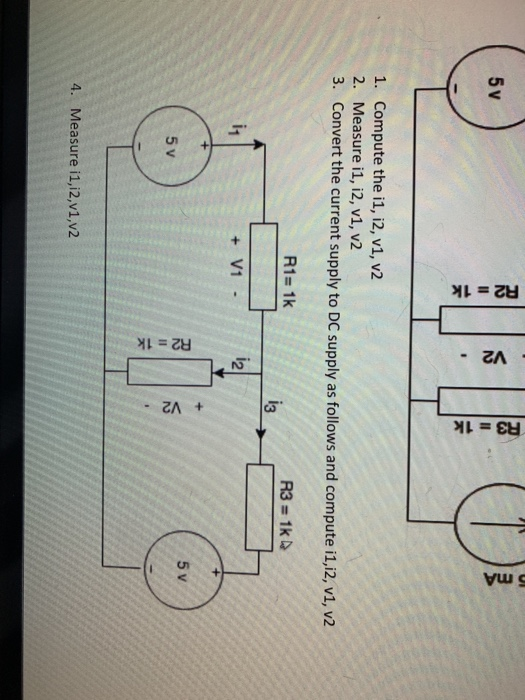 Solved 8 5 v 1. Compute the i1, i2, v1, v2 2. Measure i1, | Chegg.com