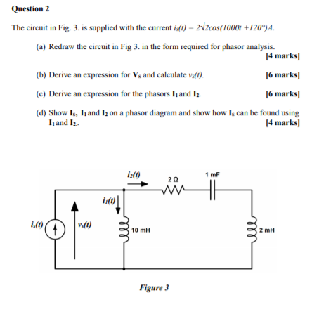 Solved Question 2 The circuit in Fig. 3. is supplied with | Chegg.com