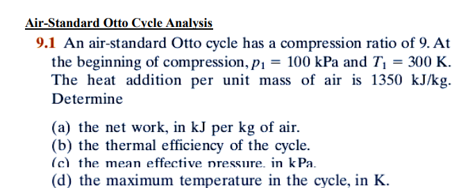 Solved Air-Standard Otto Cycle Analysis 9.1 An air-standard | Chegg.com