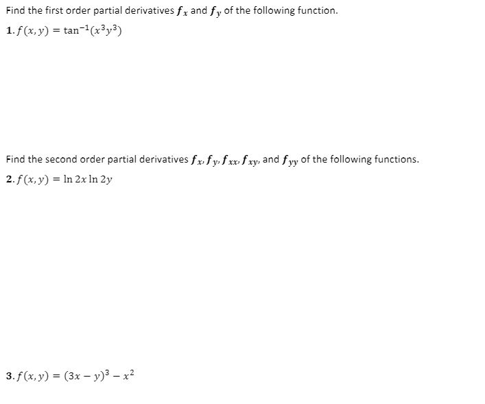 Solved Find the first order partial derivatives fx and fy of | Chegg.com