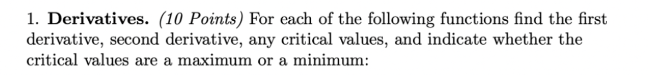 Solved 1. Derivatives. (10 Points) For each of the following | Chegg.com