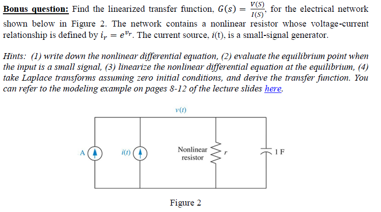 Solved V(S) Bonus question: Find the linearized transfer | Chegg.com