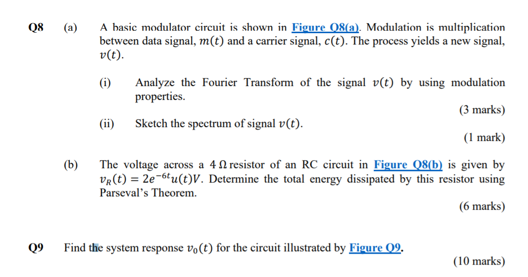 Solved Q8 (a) A basic modulator circuit is shown in Figure | Chegg.com