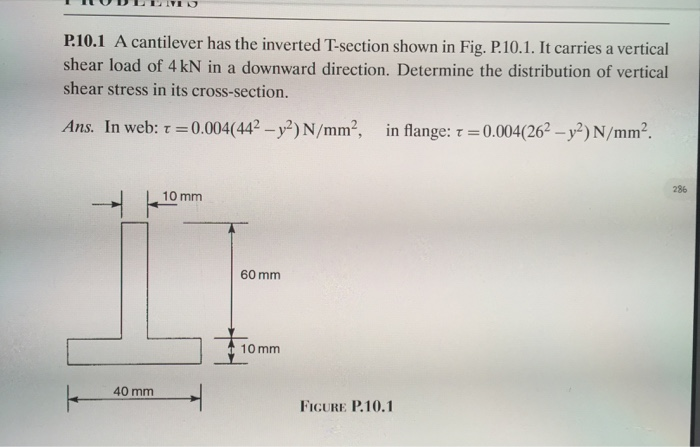 Solved P10.1 A cantilever has the inverted T-section shown | Chegg.com