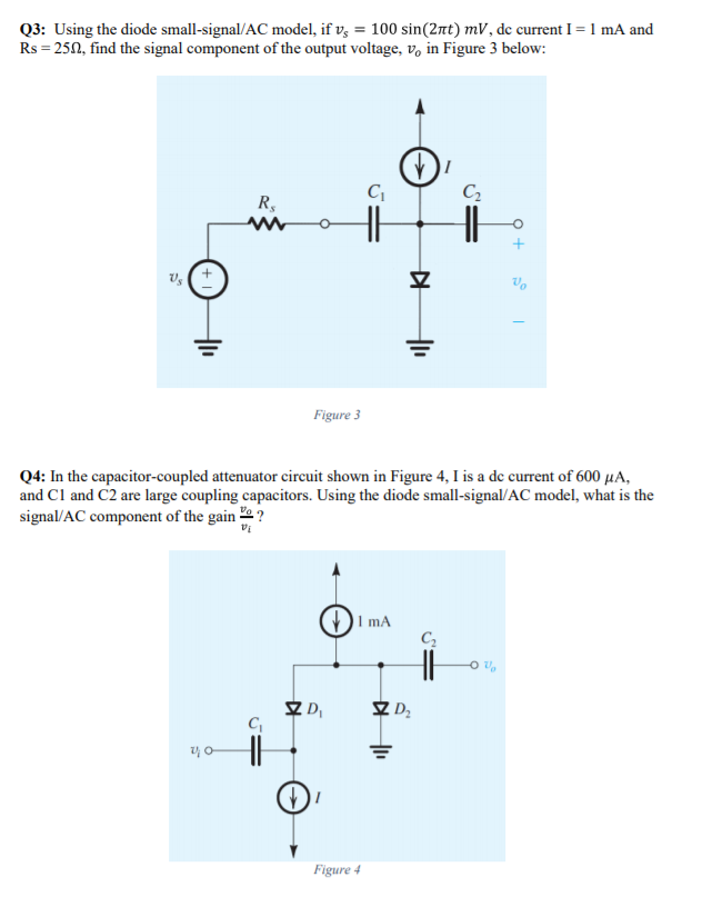 Solved Q3: Using the diode small-signal/AC model, if vs = | Chegg.com