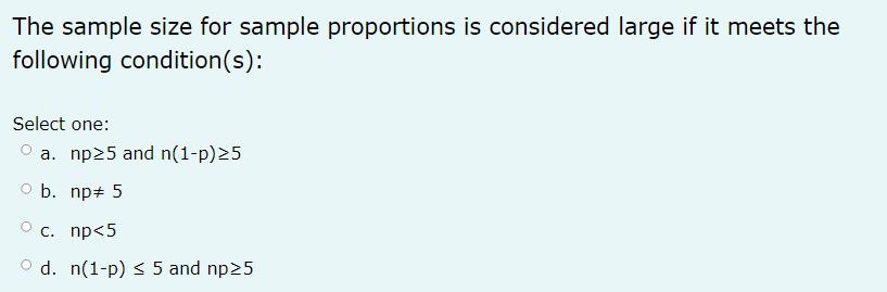 Solved The sample size for sample proportions is considered | Chegg.com