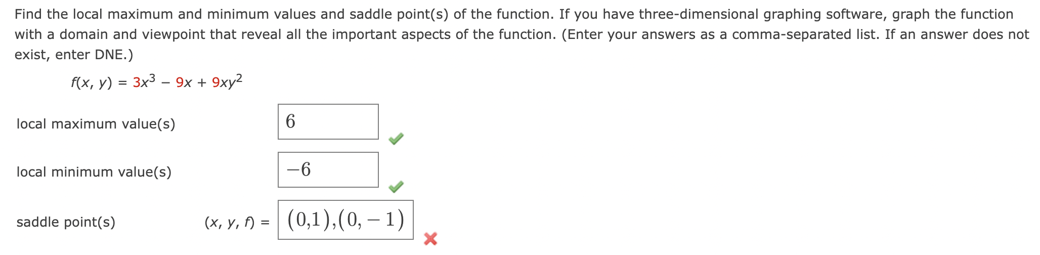 Solved Find the local maximum and minimum values and saddle | Chegg.com