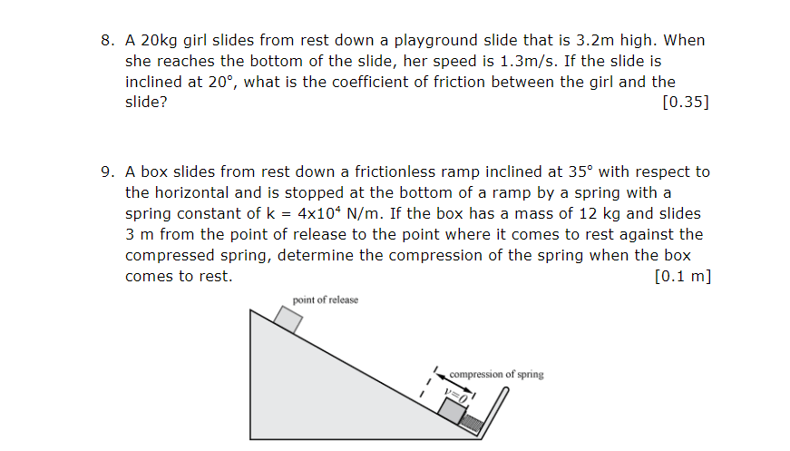Solved 8. A 20 kg girl slides from rest down a playground | Chegg.com