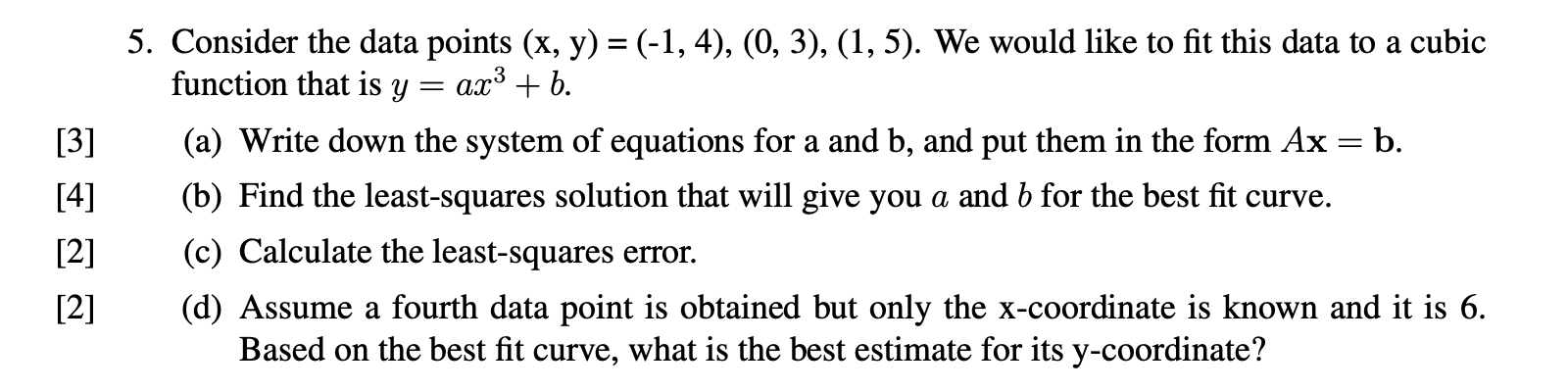 5. Consider the data points (x,y)=(−1,4),(0,3),(1,5). | Chegg.com