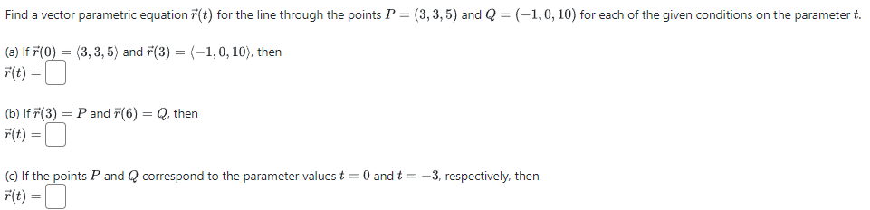 Solved Find a vector parametric equation vec(r)(t) ﻿for the | Chegg.com