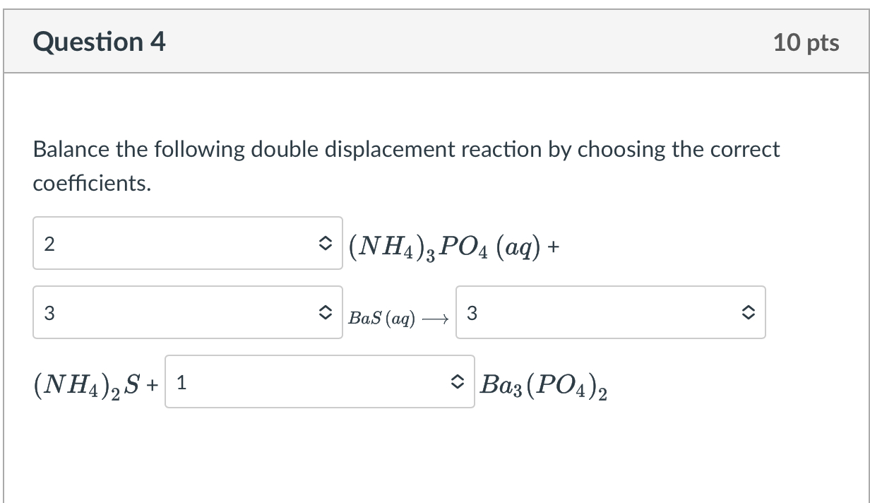 Solved Question 4Balance the following double displacement | Chegg.com