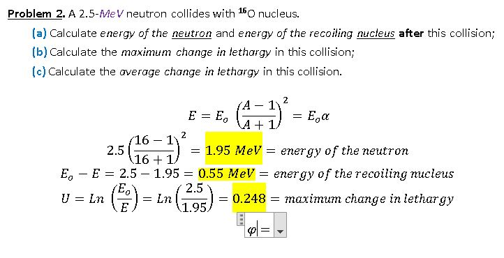 Problem 2. A 2.5-MeV neutron collides with 160 | Chegg.com