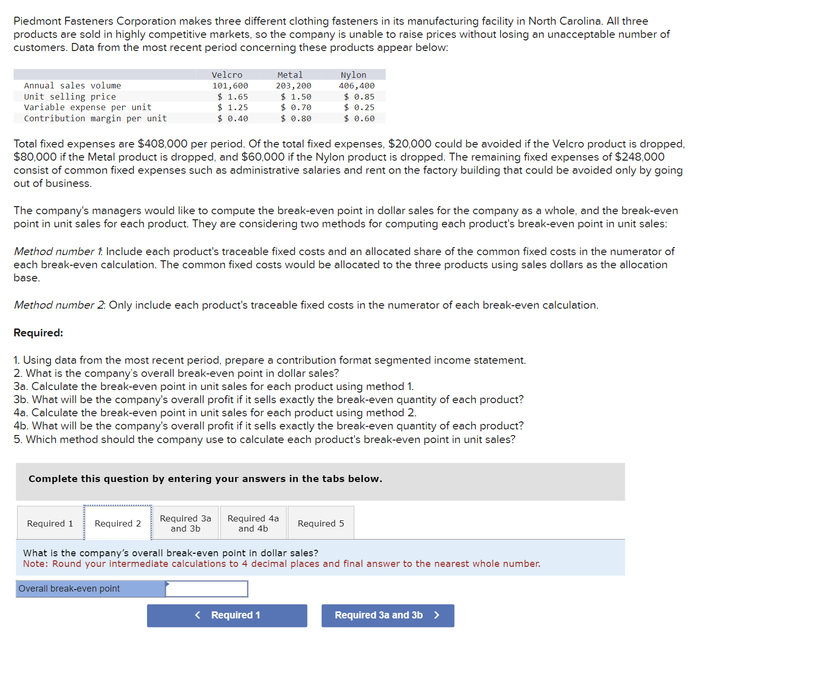 Solved Piedmont Fasteners Corporation makes three different | Chegg.com