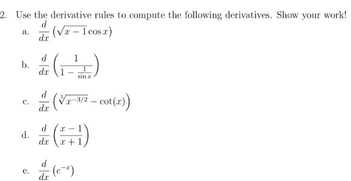 Solved Use the derivative rules to compute the following | Chegg.com