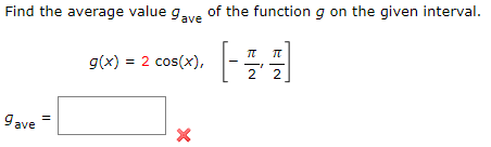 Solved Find the average value gave ﻿of the function g ﻿on | Chegg.com