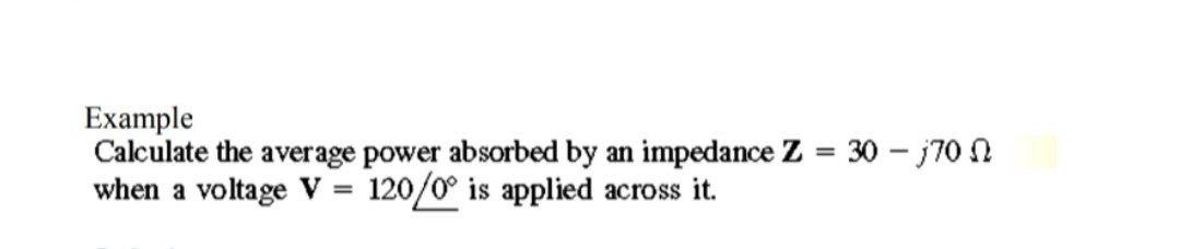 Solved Example Calculate the average power absorbed by an | Chegg.com