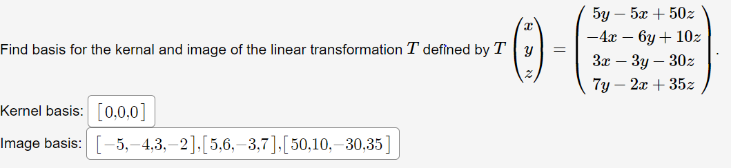 Solved x Find basis for the kernal and image of the linear | Chegg.com