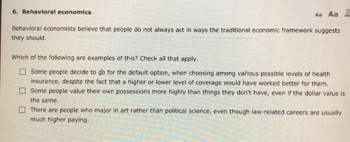 Solved 6. Behavioral economics Aa Aa Behavioral economists | Chegg.com