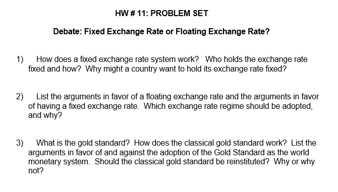 Solved HW # 11: PROBLEM SET Debate: Fixed Exchange Rate or | Chegg.com