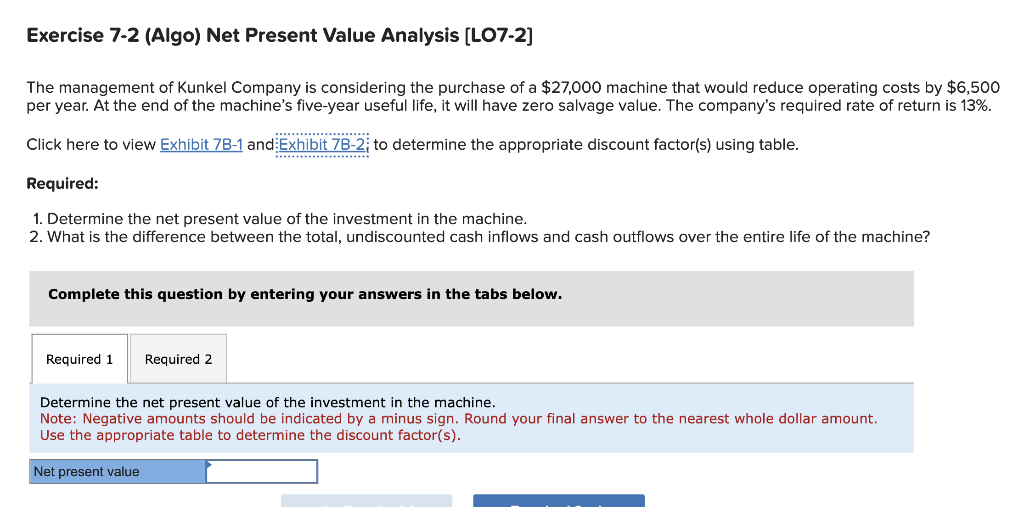 Solved Exercise 7-2 (Algo) Net Present Value Analysis | Chegg.com