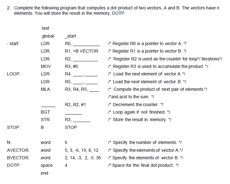 Solved 2 Complete The Following Program That Computes A Dot 