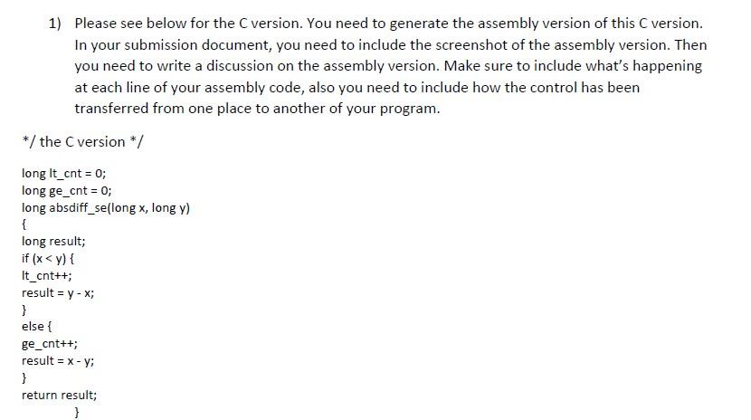 Solved 1) Please see below for the C version. You need to | Chegg.com