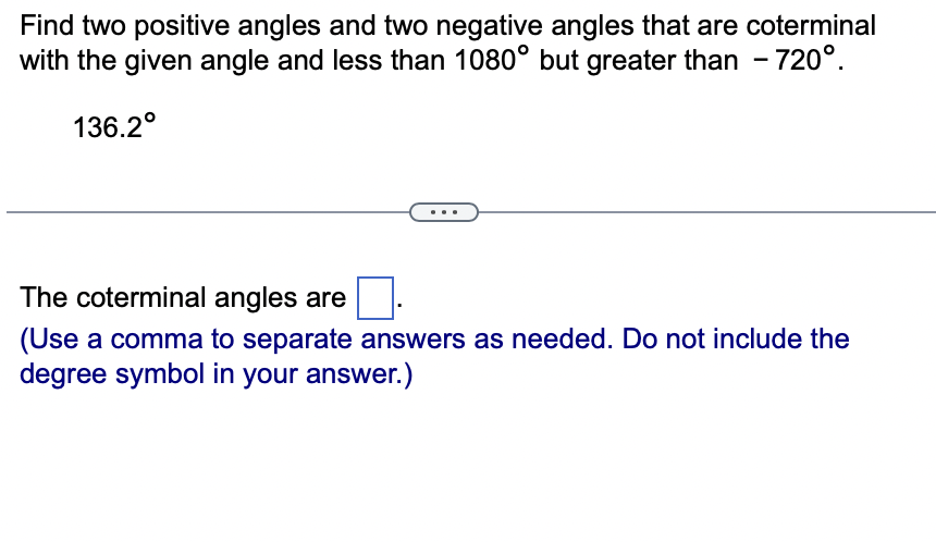 Solved Find two positive angles and two negative angles that | Chegg.com Solved Find two positive angles and two negative angles that | Chegg.com
