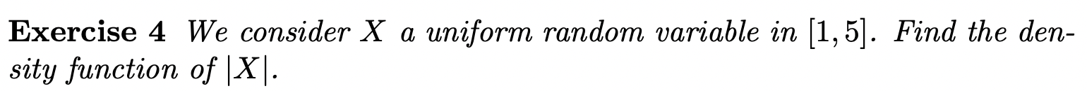 Solved Exercise 4 We consider X a uniform random variable in | Chegg.com