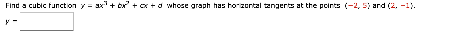 Solved Find a cubic function y = ax3 + bx2 + cx + d whose | Chegg.com