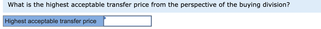 Solved Exercise 11-13 (Algo) Transfer Pricing Situations | Chegg.com