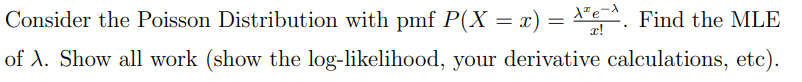 Solved Consider the Poisson Distribution with pmf P(X = x) = | Chegg.com
