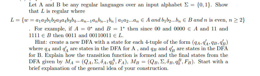 Solved Let A and B be any regular languages over an input | Chegg.com