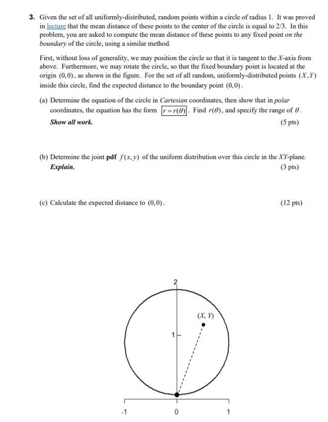 Solved 3. Given the set of all uniformly-distributed, random | Chegg.com
