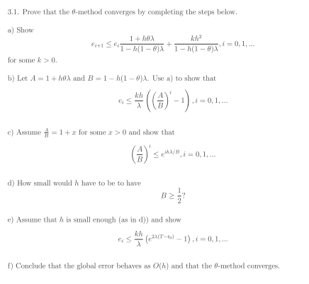 Solved 3.1. Prove that the θ-method converges by completing | Chegg.com