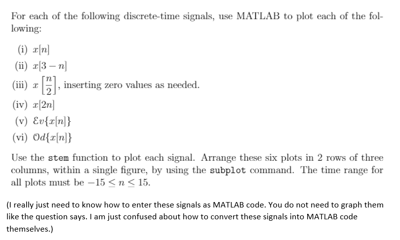 Solved For each of the following discrete-time signals, use | Chegg.com